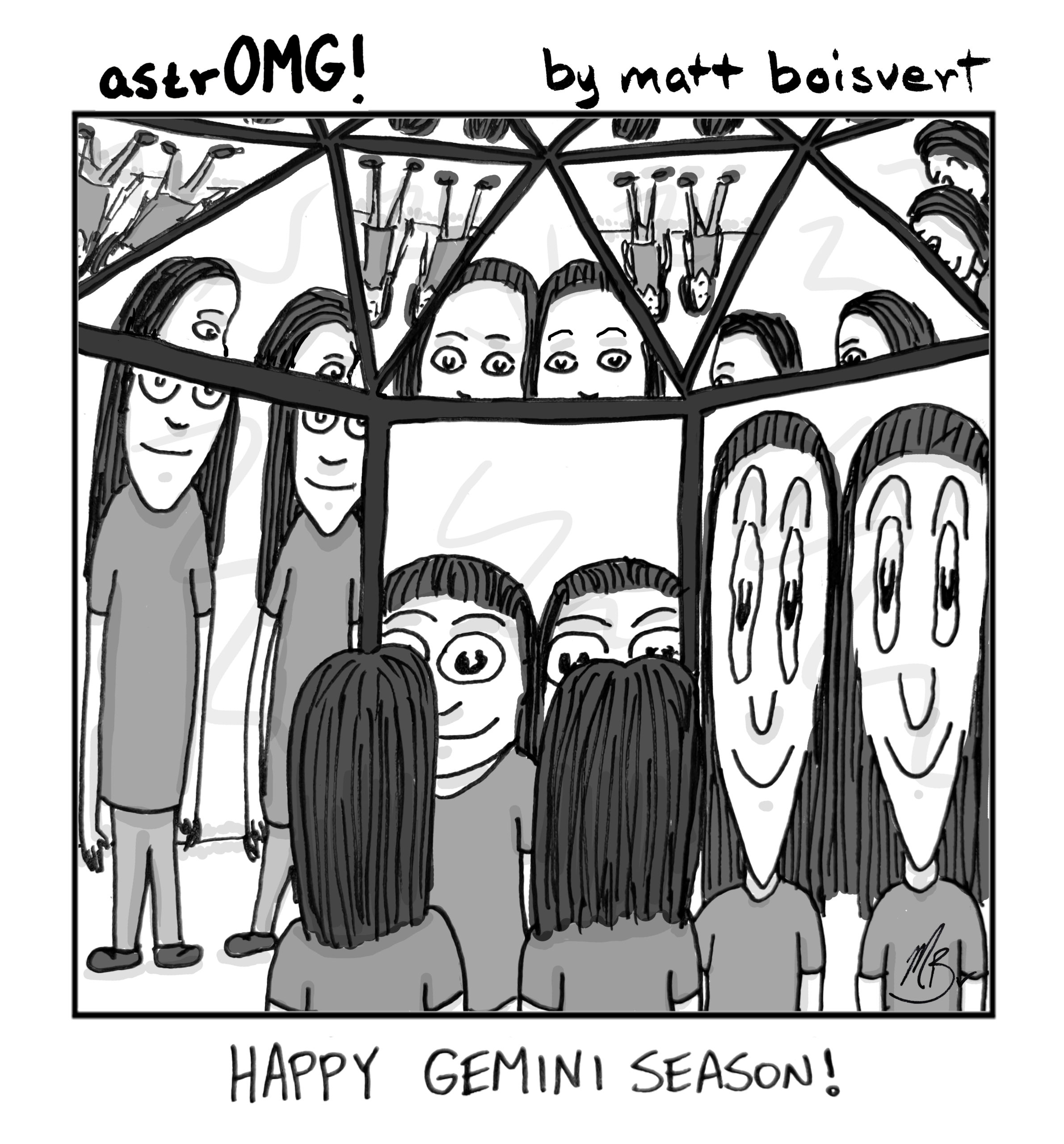 Happy Gemini Season! – Matt Boisvert